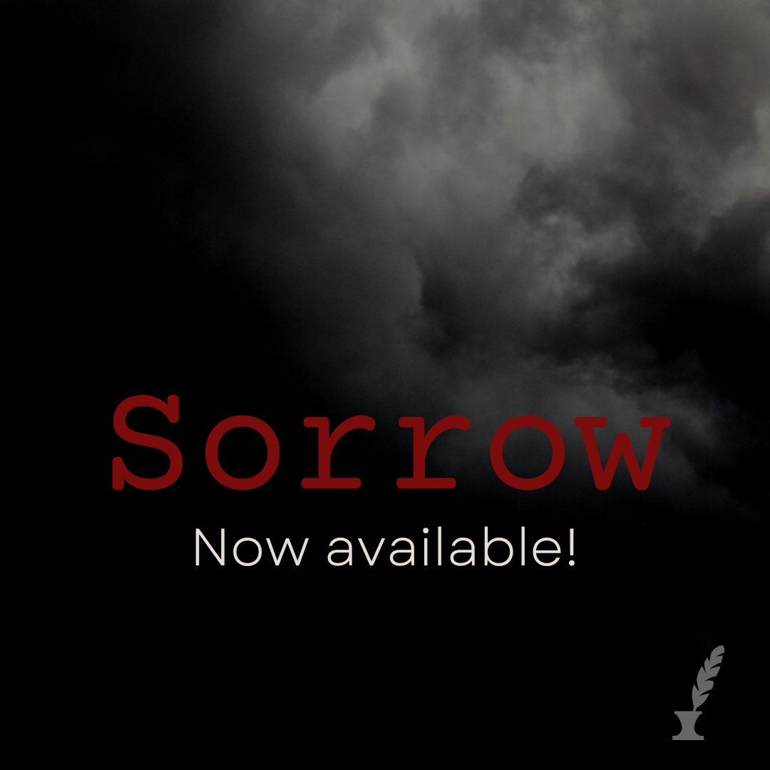Volume IV, Issue 6: Sorrow
